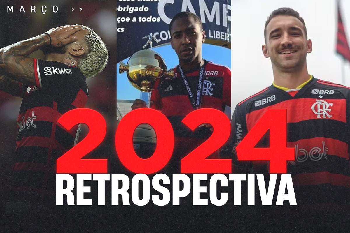 Retrospectiva do Flamengo - Março de 2024: Gabigol suspenso ...